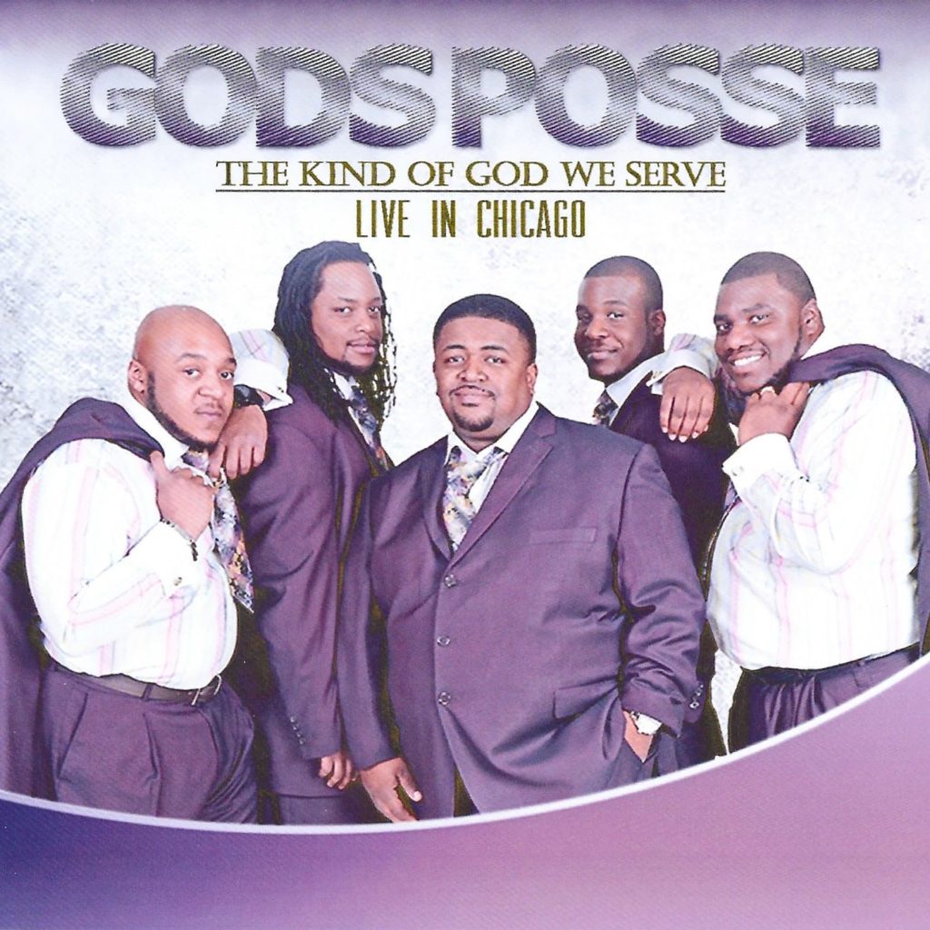 God’s Posse – The Kind of God We Serve: Live in Chicago (EP) – Journal ...